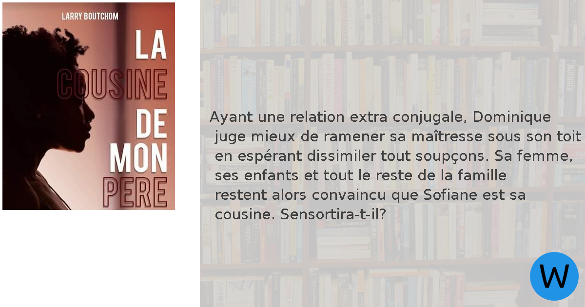 La cousine de mon père | Wutsi