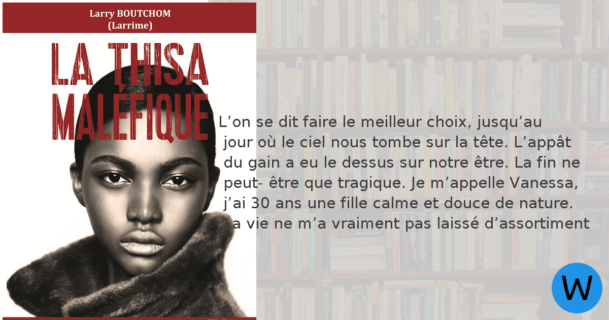 La thiza maléfique | Wutsi