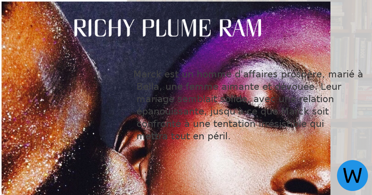 MA Coutume Sexuelle, La Destruction De Mon Mariage | Wutsi